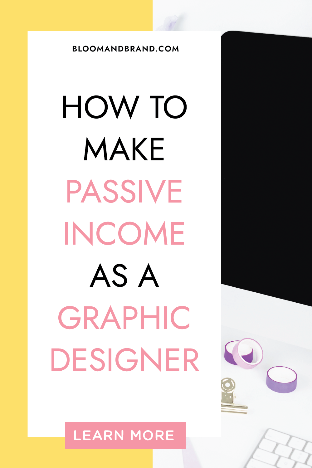 How to Generate Passive Income as a Graphic Designer – Bloom & Brand ...