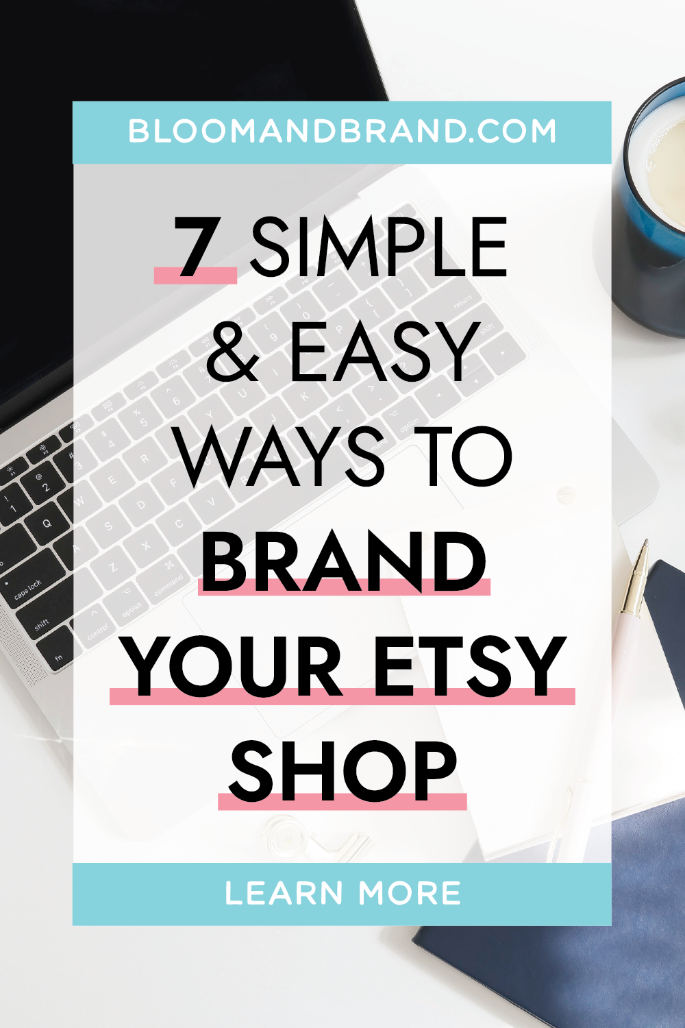 The Etsy Sellers Guide to Branding your Shop – Bloom & Brand | Your Mom ...